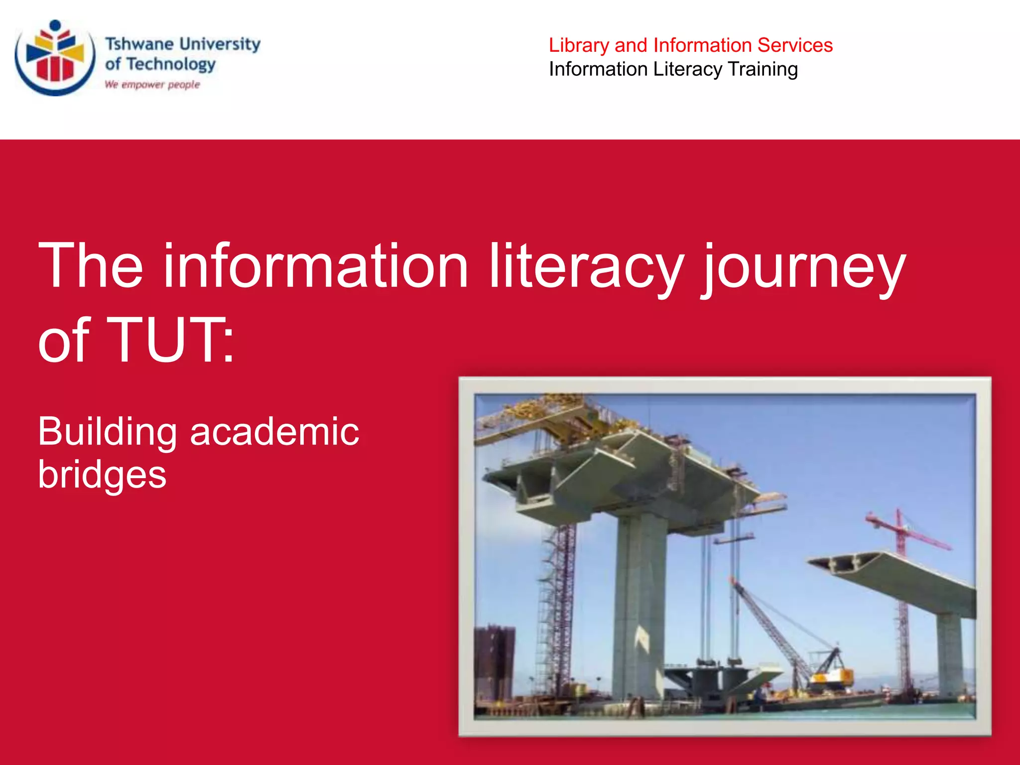 The information literacy journey of TUT | PPTX