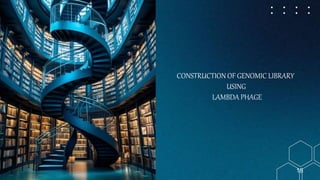 Genomic library construction using lambda. phagepptx | PPT
