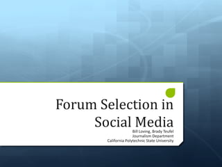 Forum Selection in Social Media | PPT