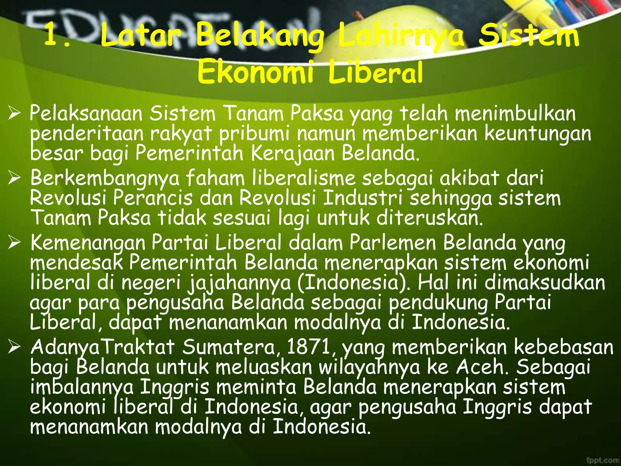 Sistem ekonomi liberal pada masa imperialisme belanda | PPTX
