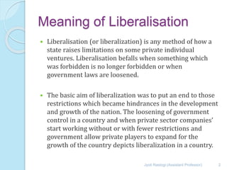 Liberalisation | PPTX