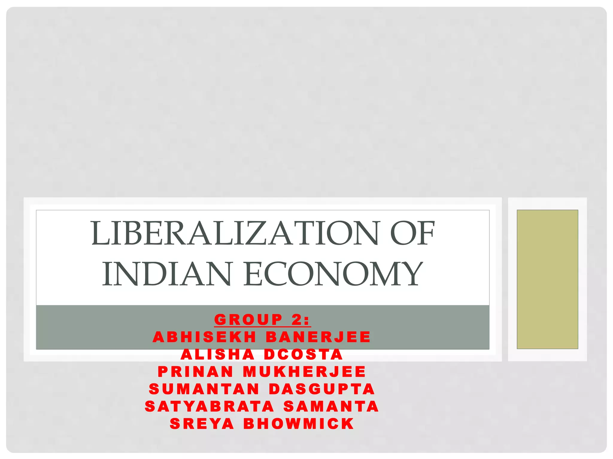 Liberalisation of indian economy | PPTX