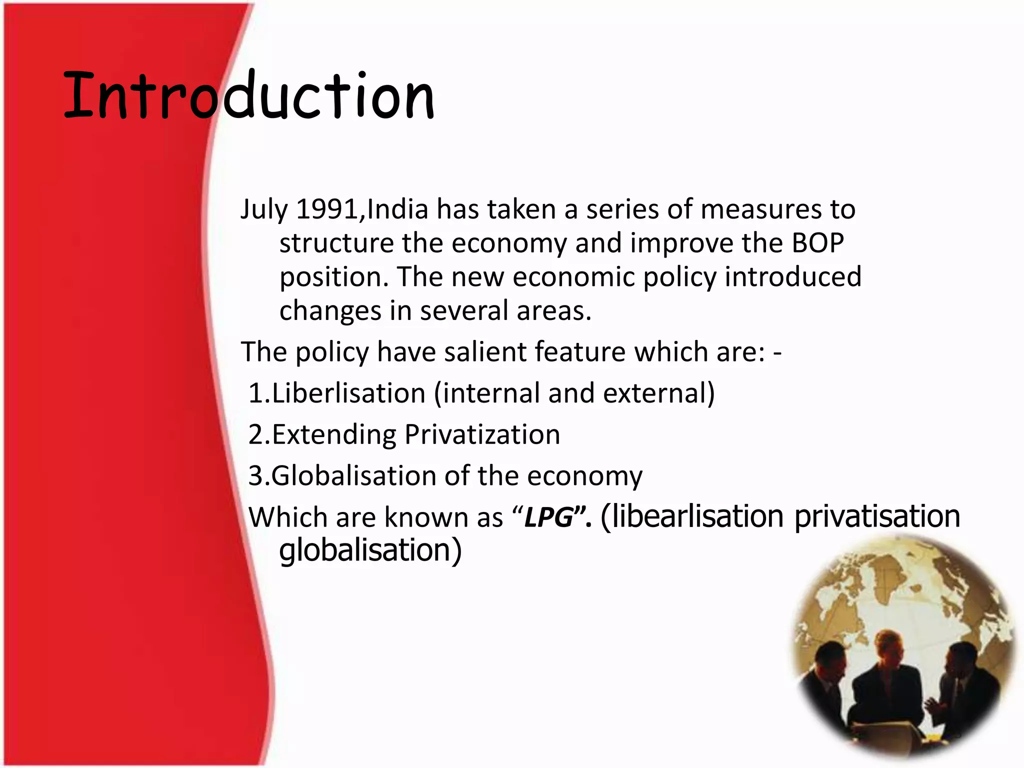 Liberalisation, privatisation and globalisation. | PPTX