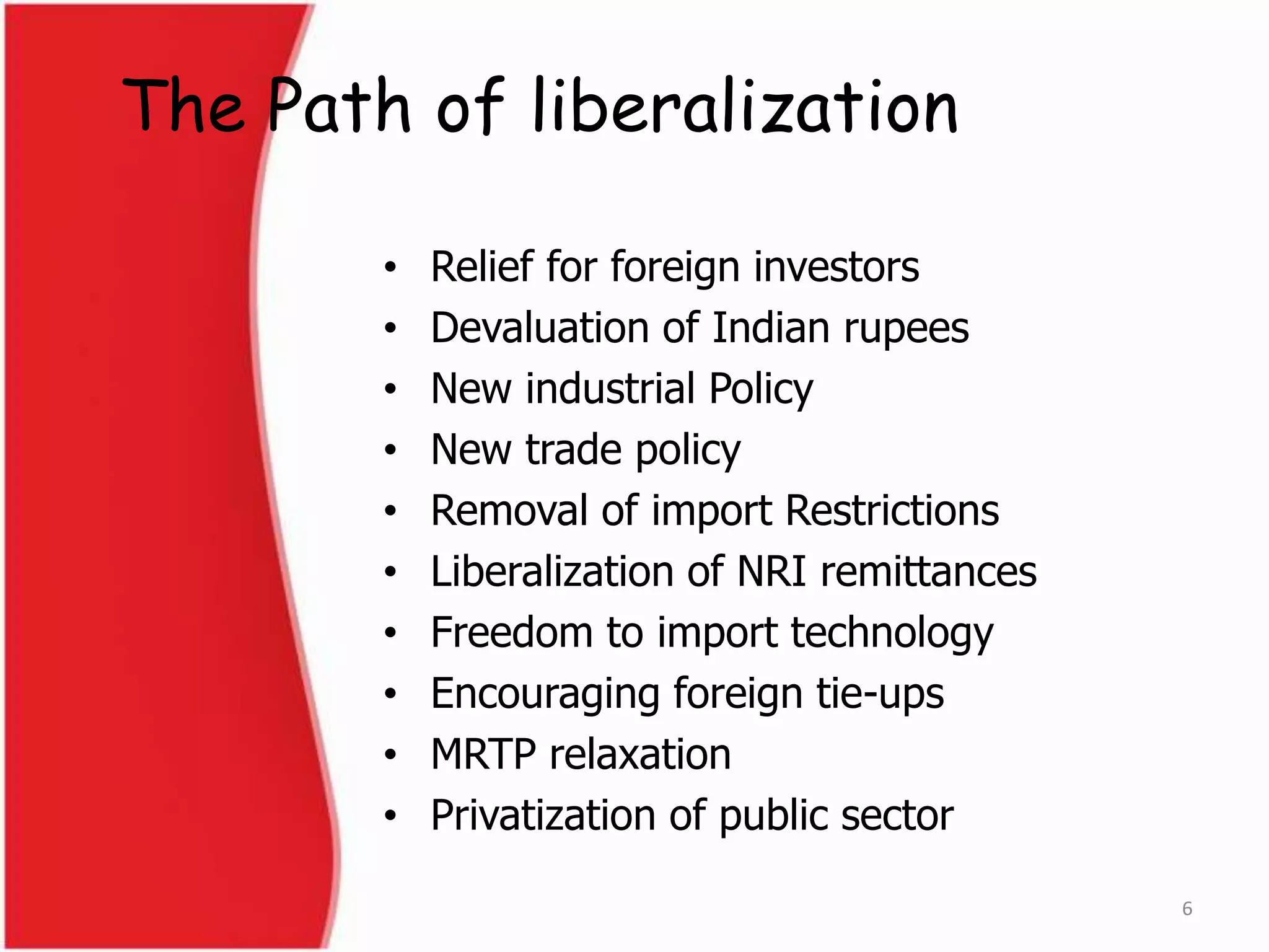 Liberalisation, privatisation and globalisation. | PPTX