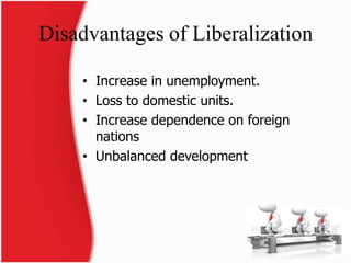Liberalisation, privatisation and globalisation. | PPTX
