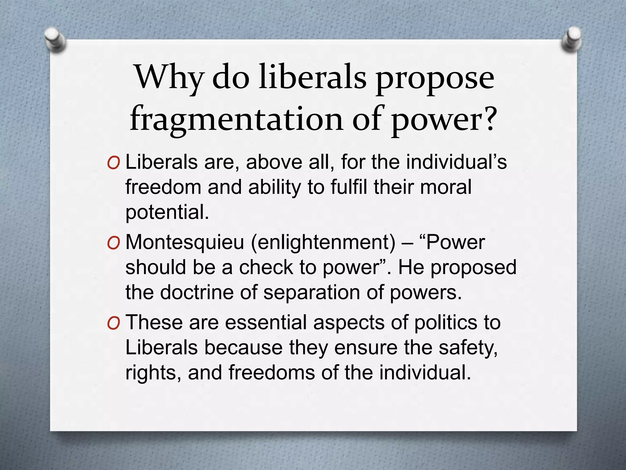 Liberalism (fragmentation of power) | PPT