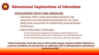 Liberalism and Education (slide by salcedo) | PPTX