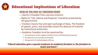 Liberalism and Education (slide by salcedo) | PPTX