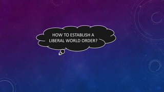 Liberalism in International Relations.pptx