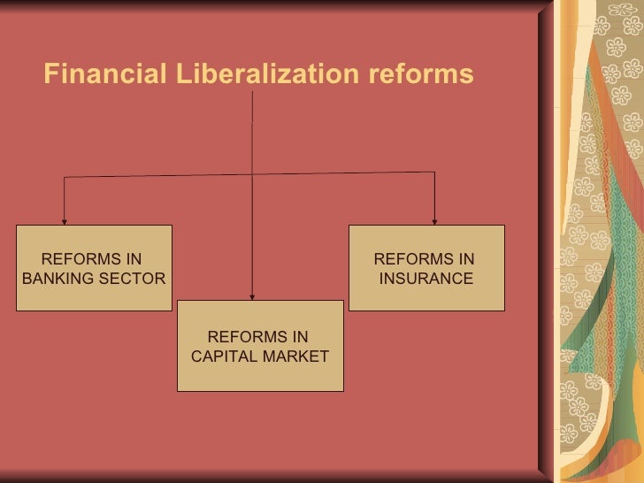 Liberalization