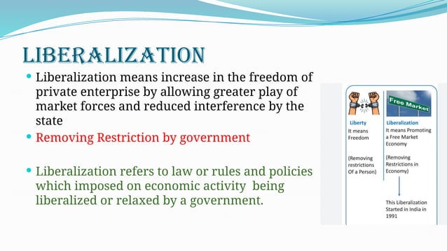 Liberalization(Economics subject-Economic reforms | PPTX