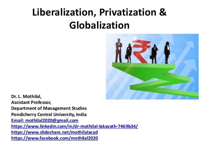Liberalization, Privatization & Globalization