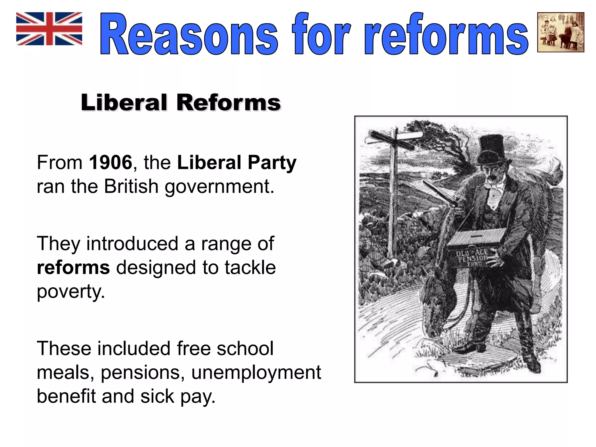 Liberal Social Reforms - background information | PPT