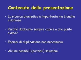 Alessandro Liberati - Centro Cochrane Italiano, Milano; Università ...