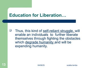 LIBERATION AND EDUCATION LIBERATION AND EDUCATION.ppt
