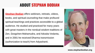 Liberation Beyond the Karmic Bundle | Stephan Bodian | PPT