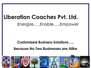 Liberation Coaches | PPT | Business | Business and Finance