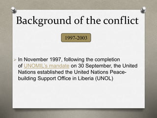 UNMIL United Nations Mission in Liberia | PPT