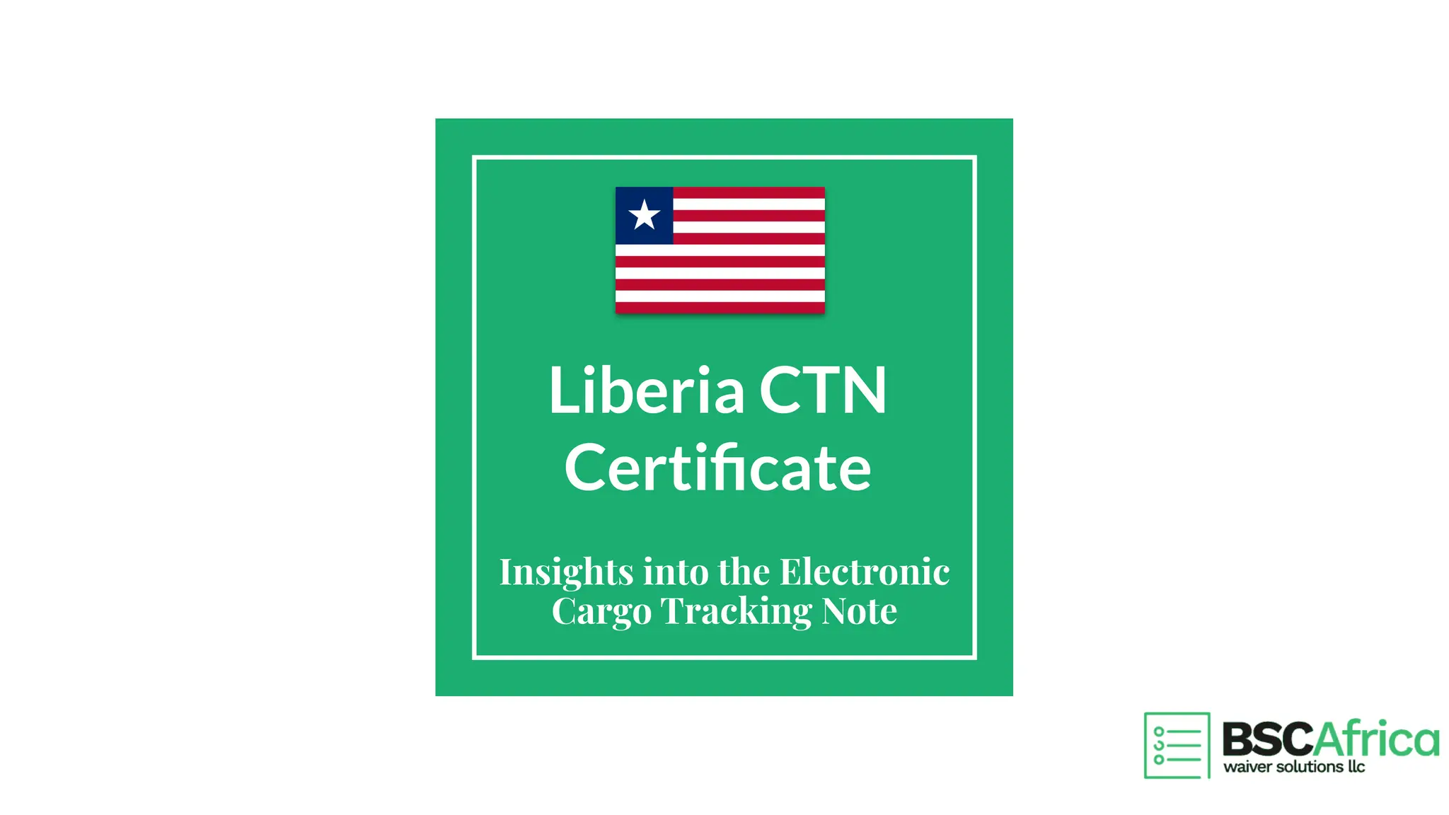 Liberia CTN Certificate Procedure BSC Africa | PDF