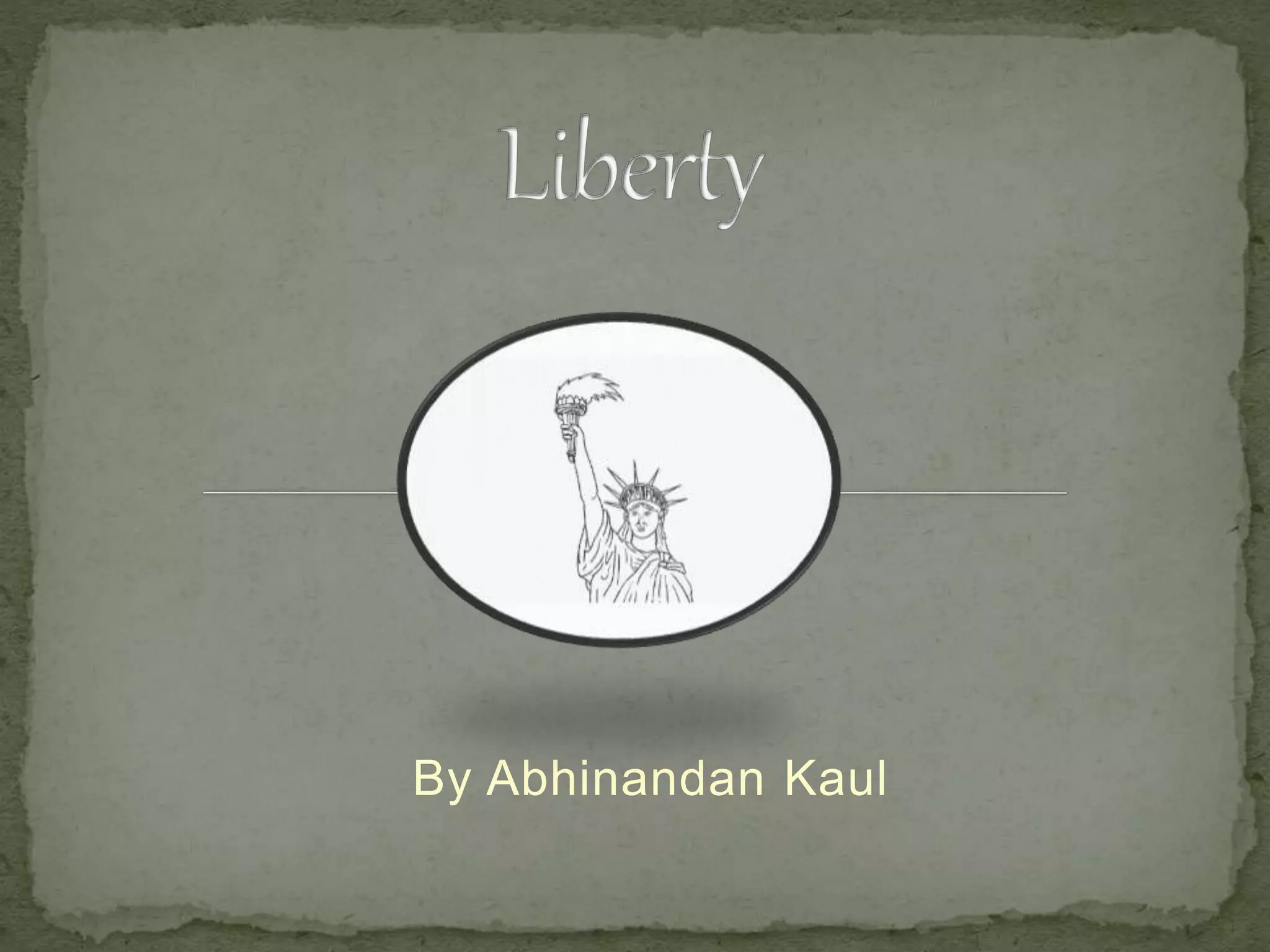 Presentation On Liberty | PPTX
