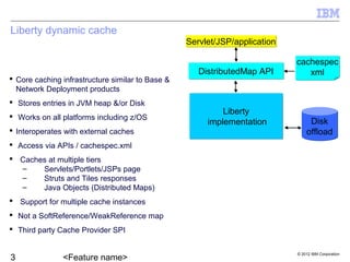 Liberty dynacache ffw_iea_ste | PPT