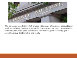 Liberty mutual insurance company | PPTX
