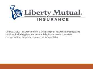 Liberty mutual insurance company | PPTX