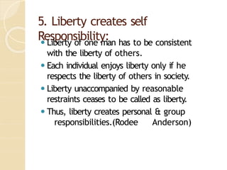 LIBERTY ppt..the best one to be presented | PPTX