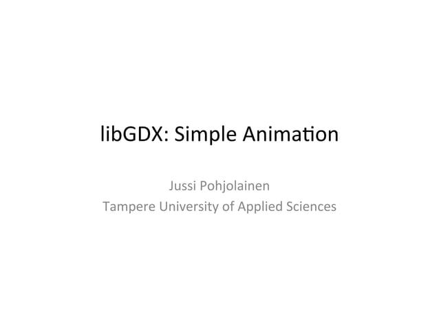 libGDX: Simple Frame Animation | PPT