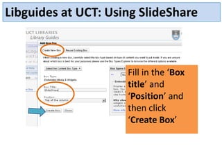 Libguides 2012 slideshare | PPTX