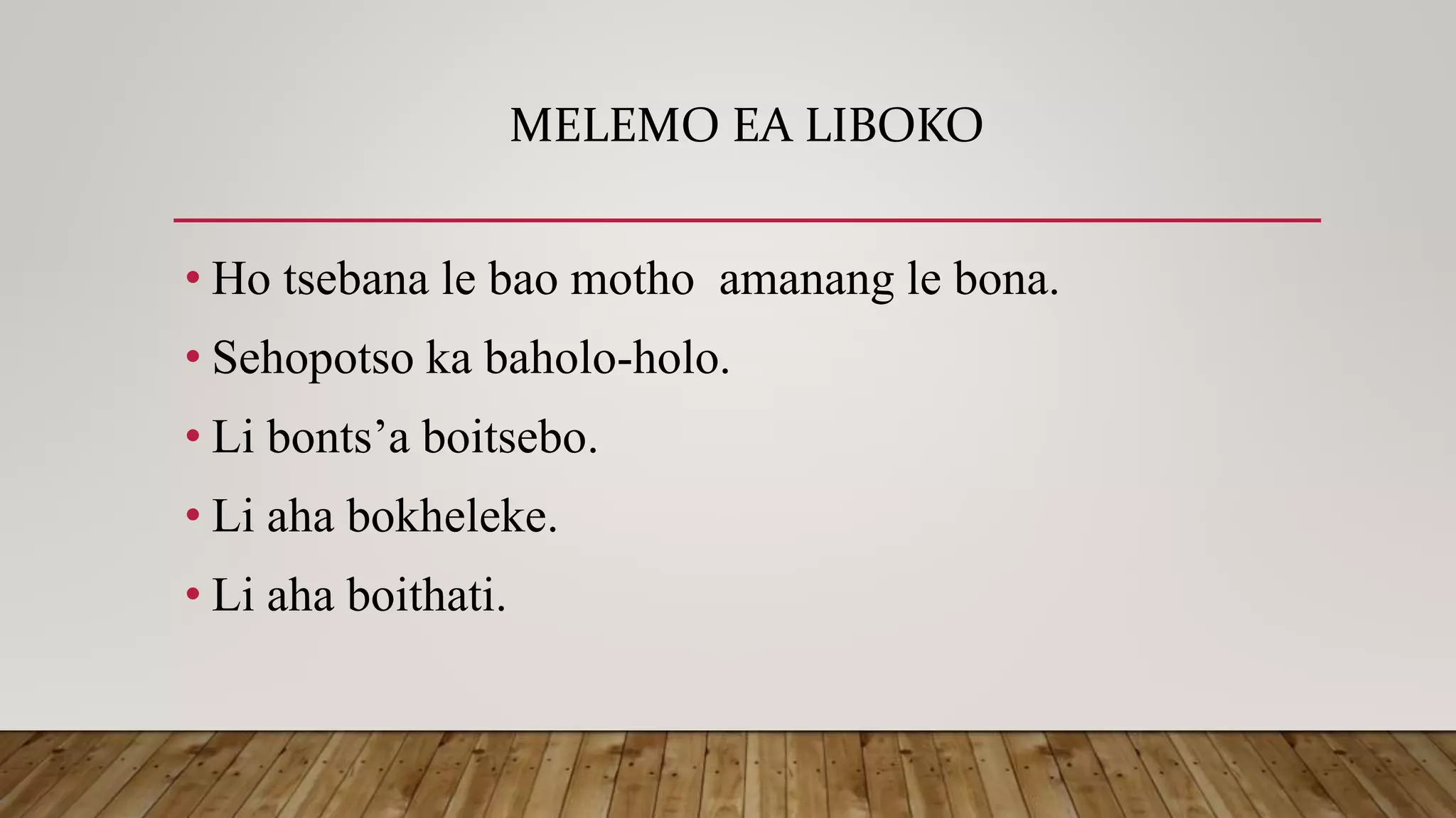 LIBOKO TSA BASOTHO.pptx