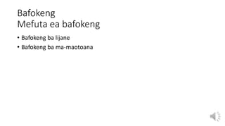 LIBOKO TSA BASOTHO | PPTX