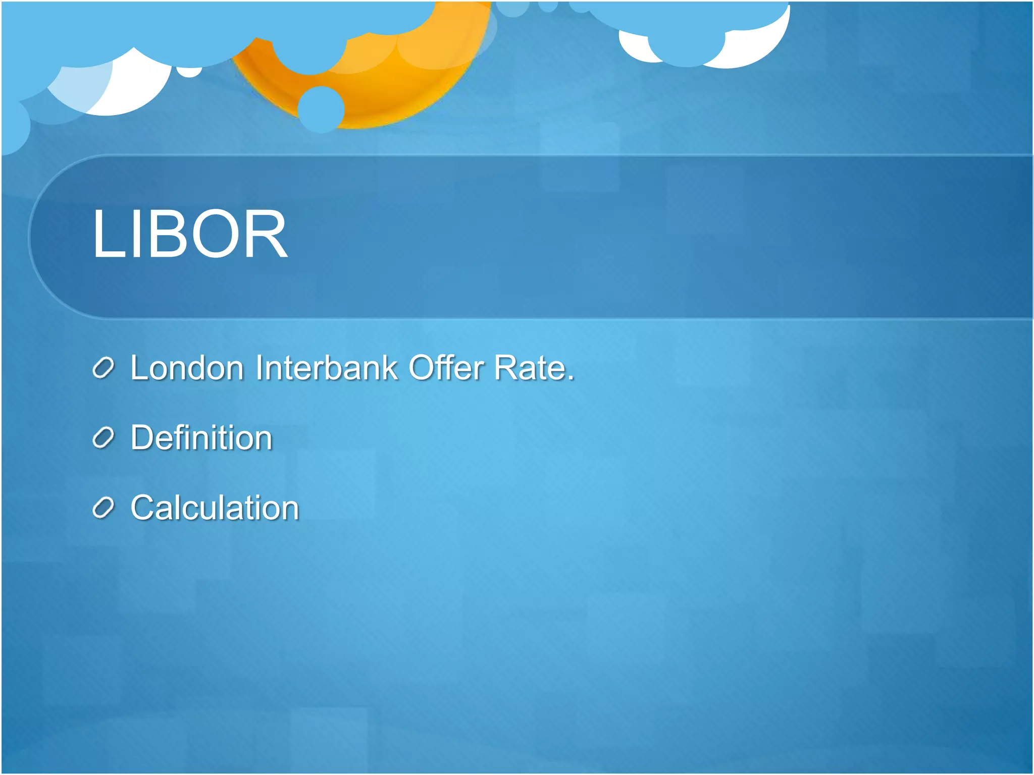 Libor ppt | PPTX
