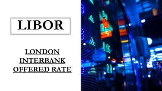 LIBOR PPT -2.pptx | Free Download