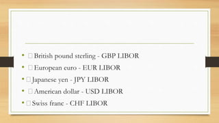 LIBOR PPT -2.pptx | Free Download