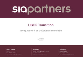Libor transition Taking Action in an Uncertain Environment | PPT
