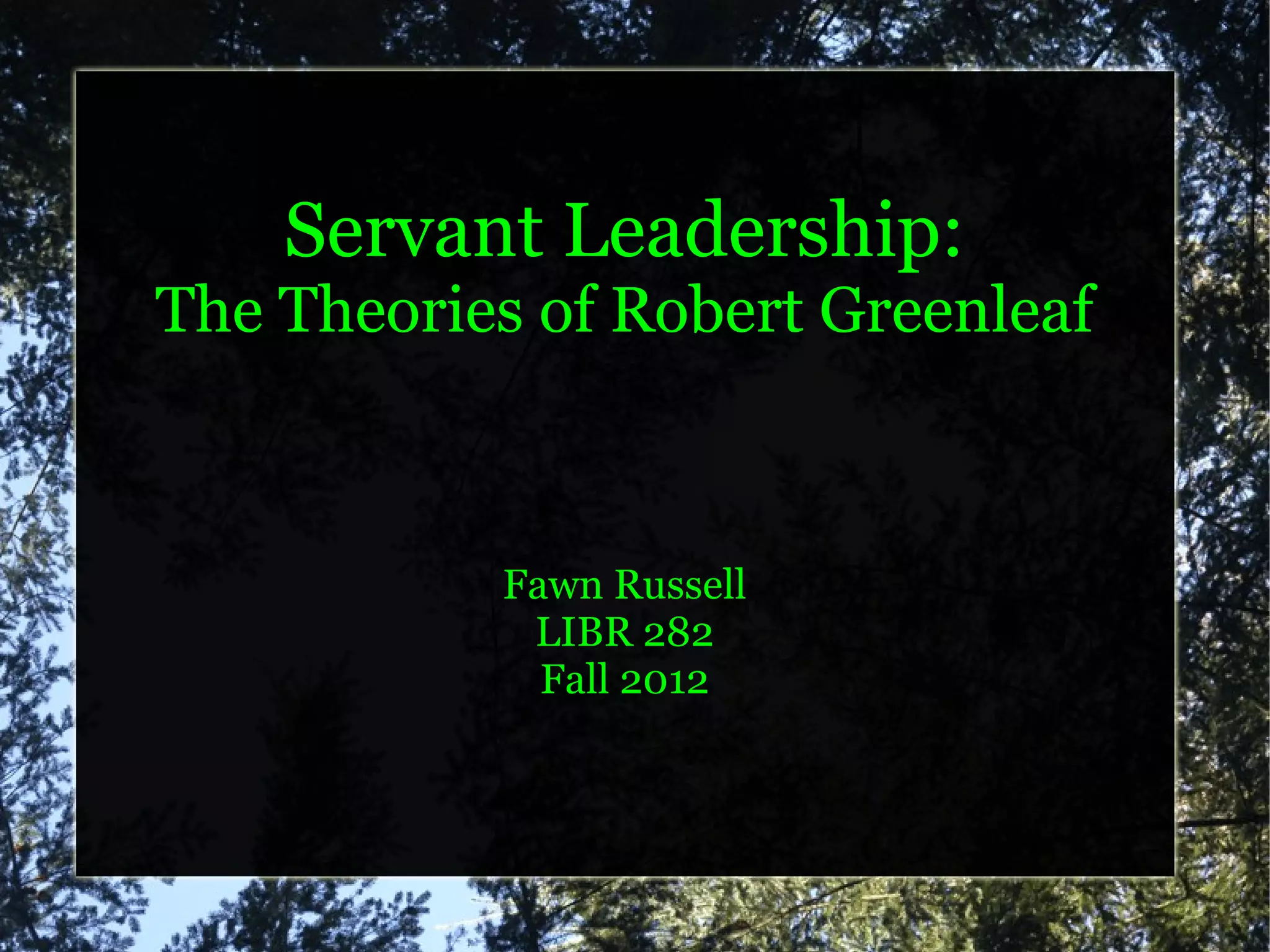 Greenleaf Leadership | PPT