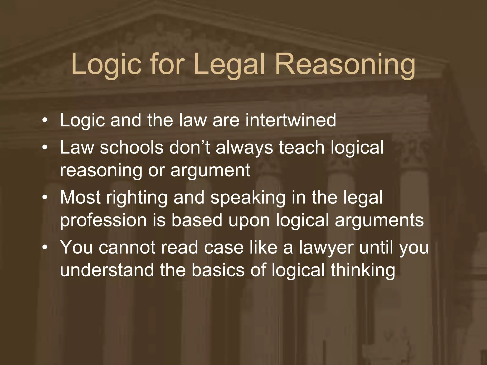 Logic 101 for Legal Reasoning | PPTX