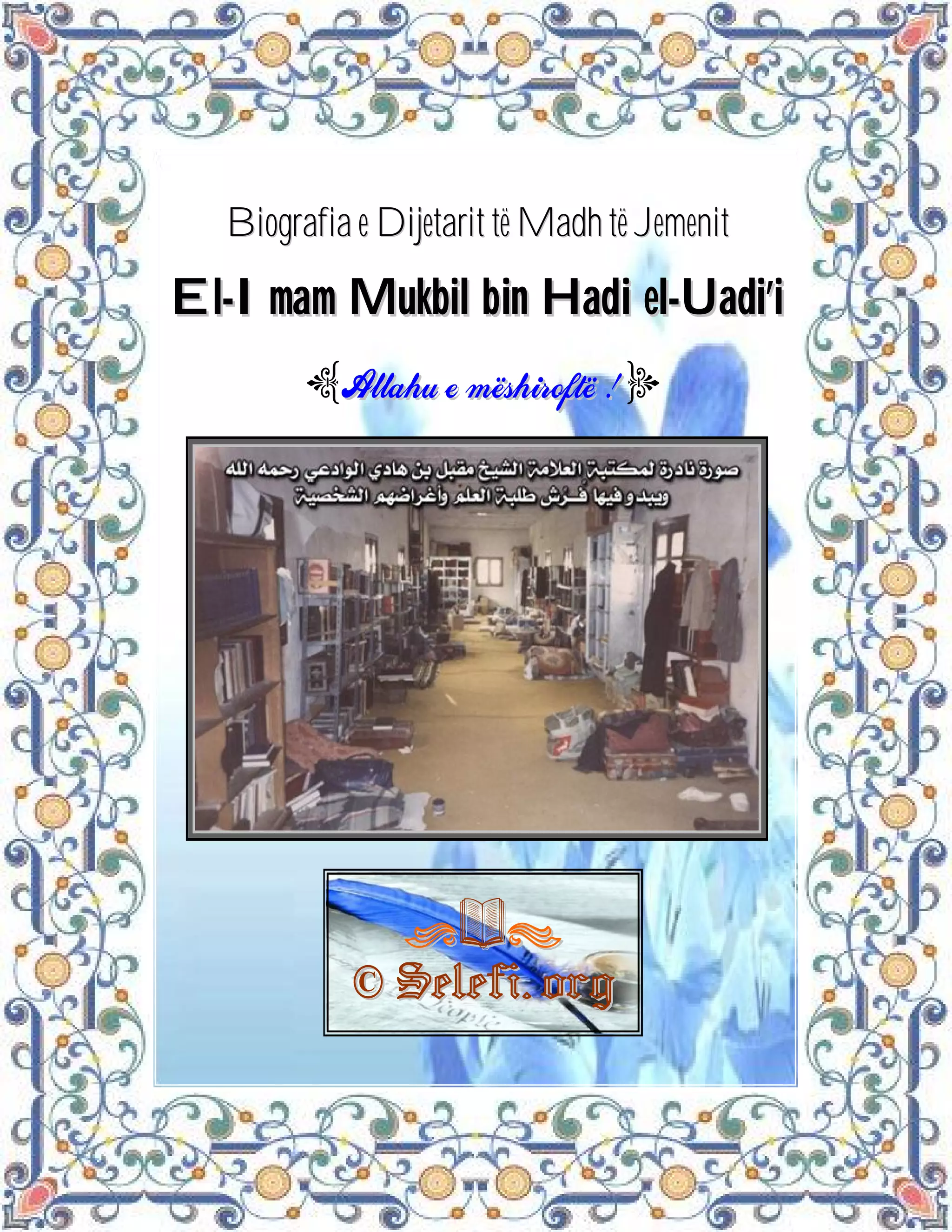 Biografia e dijetarit të madh të Jemenit - Mukbil bin Hadi | PDF