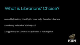 Librarians choice - Melanie Mutch and Megan Tolnay | PPTX