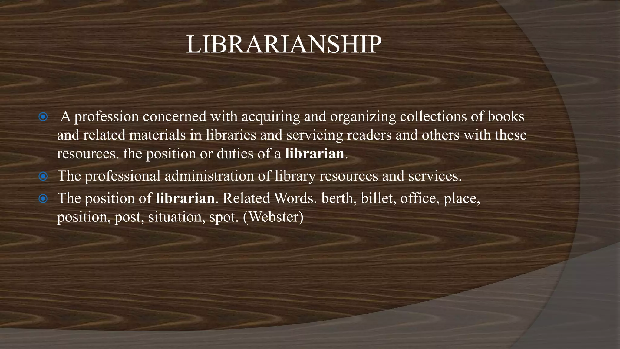 Librarianship as a profession | PPTX
