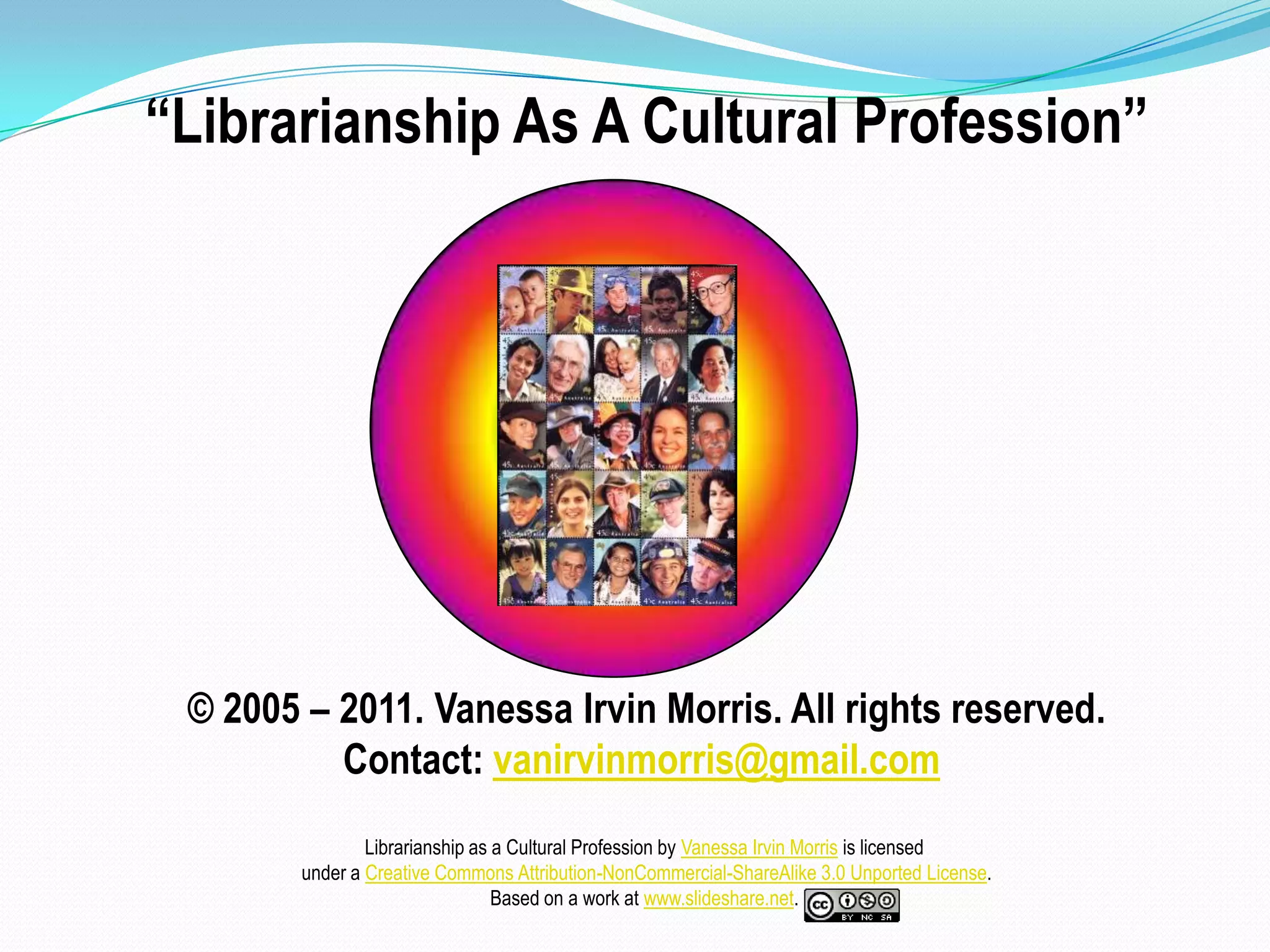 Librarianship as a Cultural Profession | PPTX
