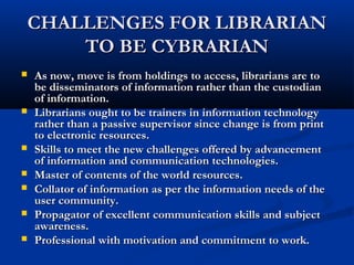 Librarian to cybrarian | PPT