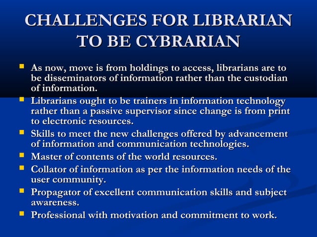 Librarian to cybrarian | PPT