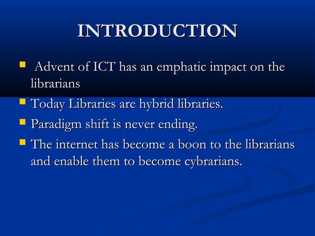 Librarian to cybrarian | PPT