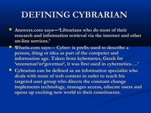Librarian to cybrarian | PPT