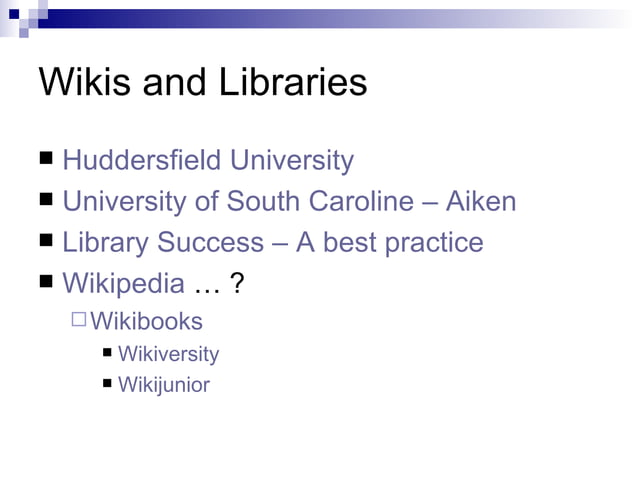 Libraries, blogs and Wikis | PPT | Internet | Computing