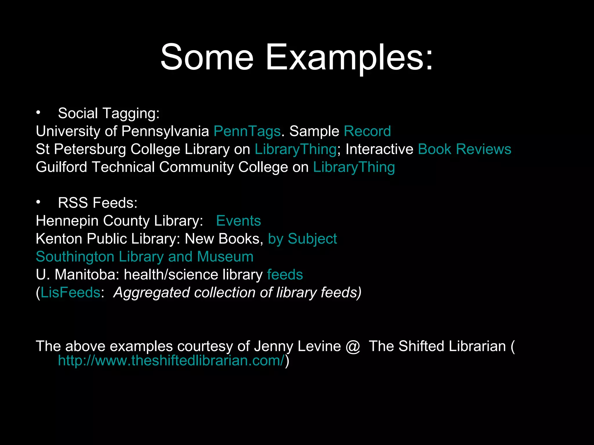 Libraries Do Matter: Enhancing Traditional Services with Library 2.0 | PPT