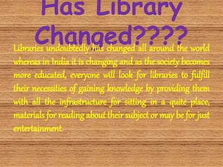 Libraries then and now | PPTX