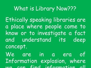 Libraries then and now | PPTX
